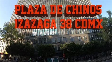 Plaza De Chinos Izazaga 38 CDMX Vende Aprovecha Esta Temporada Para