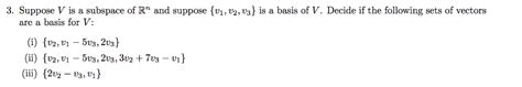 solved 3 suppose v is a subspace of rn and suppose {v1 v2