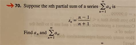 solved suppose the nth partial sum of a series ∑n 1∞an