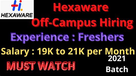 Hexaware Off Campus Recruitment Drive 2021 Batch 19k 21k Per