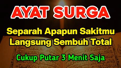 DOA DARI SURGA SEPARAH APAPUN SAKITMU LANGSUNG SEMBUH TOTAL PUTAR 3