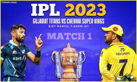 Gt Vs Csk Dream 11 Prediction Gujarat Titans Vs Chennai Super Kings