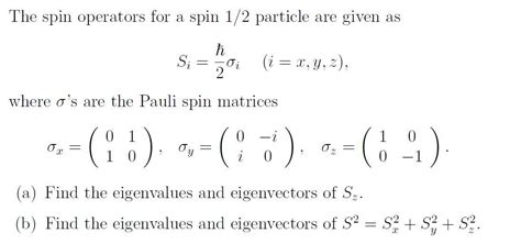 solved the spin operators for a spin 1 2 particle are given