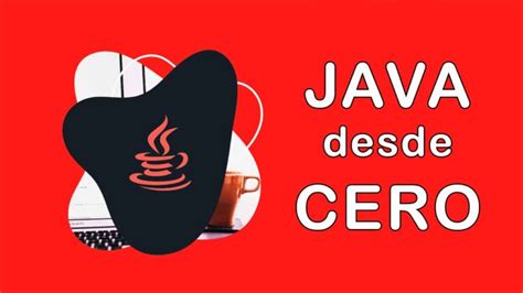 Aprende Java desde Cero con Cursos Esenciales de Programación