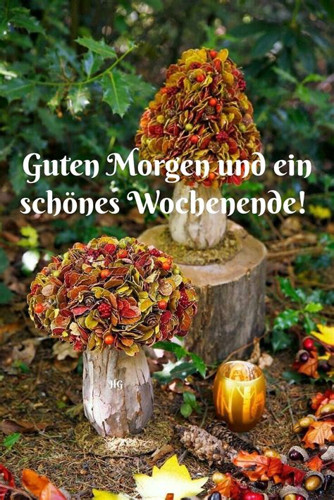 Pin Von Monica Rose Auf Kruise Sch Nes Wochenende Gr E Guten Morgen