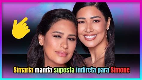 Simone Manda Indireta Para Simaria Simoneesimaria Duplafeminina