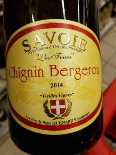 Les Fils de René Quénard Vieilles Vignes Chignin Bergeron Les Tours