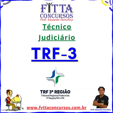 TRF3 Técnico Judiciário Fytta Concursos Prof Eduardo Ferrufino