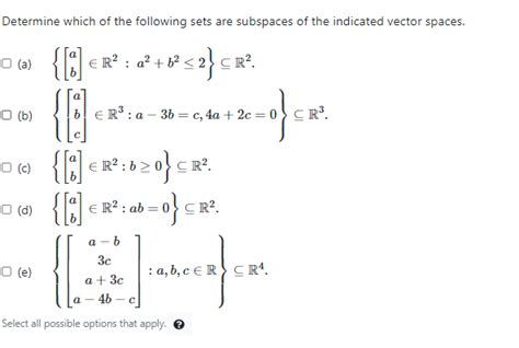 solved determine which of the following sets are subspaces