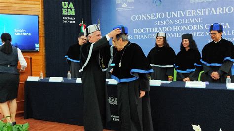 Otorga UAEM doctorado honoris causa al doctor Francisco Javier López
