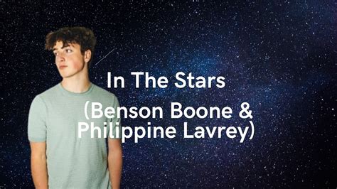 In The Stars Benson Boone Philippine Lavrey Paroles Lyrics Youtube