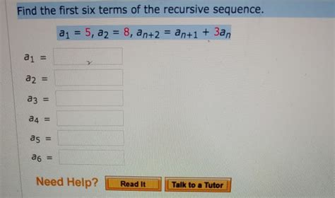 solved find the first six terms of the recursive sequence