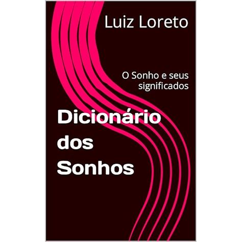 Significado Dos Sonhos O Guia Completo Do Iniciante Para Interpretar