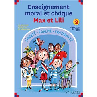 Max Et Lili Guide Enseignement Moral Et Civique Max Et Lili Cycle 2