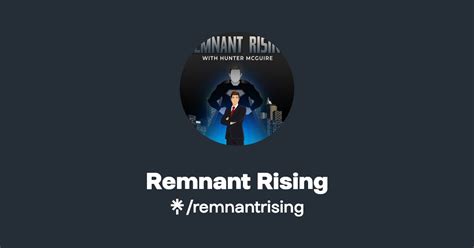 Remnant Rising Instagram Facebook Linktree