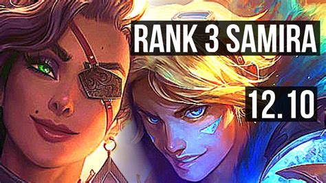 Samira Nautilus Vs Ezreal Seraphine Adc Rank Samira