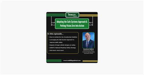 The Mobility Podcast The Safe System Approach Putting Vision Zero