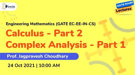 engineering mathematics calculus part 2 complex analysis part 1 24 october 10 am