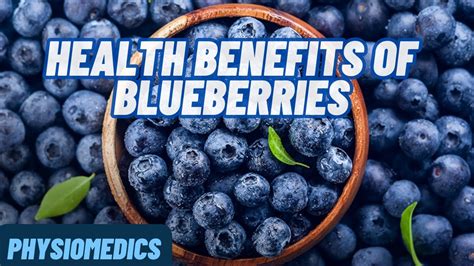 Health Benefits Of Blueberry Blueberry Health Benefits Benefits Of