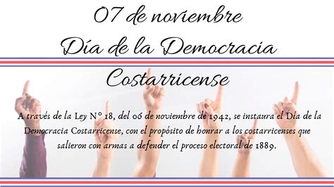 D A De La Democracia Costarricense Dia De La Democracia Que Es La
