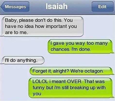 31 Funniest Breakup Texts Comebacks And Ex Trolling Team Jimmy Joe Funny Breakup Texts