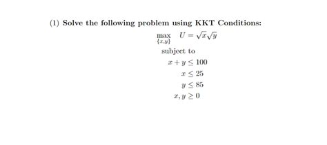 solved 1 ﻿solve the following problem using kkt
