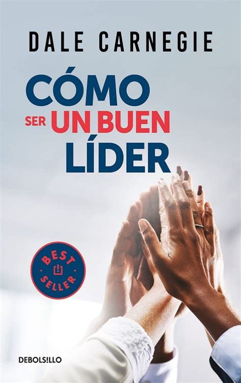 Cómo Ser Un Buen Líder Dale Carnegie Tienda de libros Online Guatemala