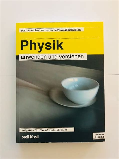 Physik anwenden und verstehen Aufgaben für Sek Stufe II Kaufen auf
