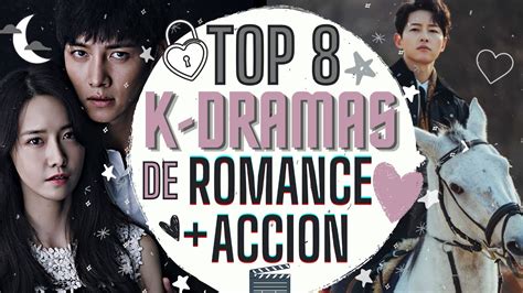 TOP 8 MEJORES K DRAMAS DE ROMANCE ACCION Melidrama YouTube