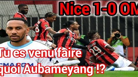 RÉSUMÉ OGC NICE OM 1 0 MERCI AUBAMEYANG YouTube