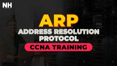 Mastering ARP Address Resolution Protocol For CCNA In Depth Guide