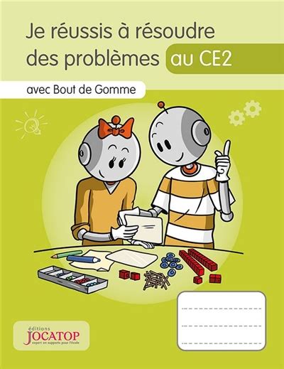 Je R Ussis R Soudre Des Probl Mes Au Ce Avec Bout De Gomme