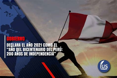 Gobierno declara el año 2021 como el Año del Bicentenario del Perú