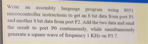 solved write an assembly language program using 8051