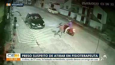CETV 1ª Edição Fortaleza Preso suspeito de atirar em fisioterapeuta