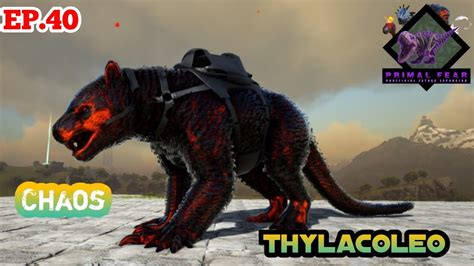Chaos Thylacoleo Taming Ark Primal Fear Ark Survival Evolved