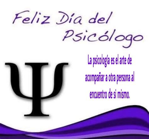 Pin En Leandro Dia Del Psicologo Feliz Dia Del Psicologo Frases