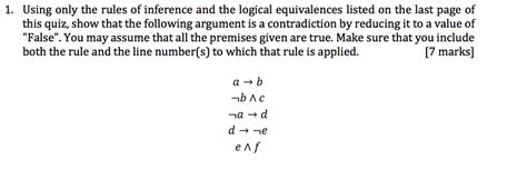 using only the rules of inference and the logical