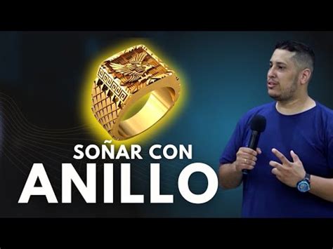 Qu Significa So Ar Con Un Anillo Sue Os Prof Ticos Kaio Alef
