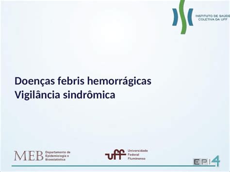 PPT Doenças febris hemorrágicas Vigilância sindrômica DOKUMEN TIPS