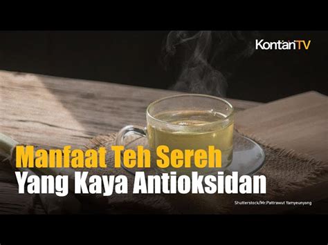 Temukan Manfaat Teh Serai Yang Jarang Diketahui Biotifor