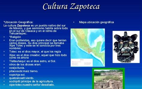 Cultura Zapoteca Historia ubicación dioses organización y