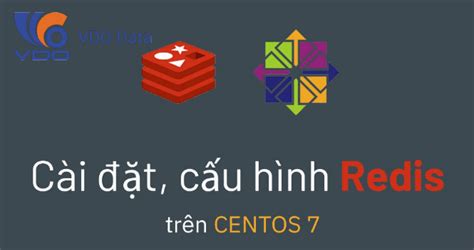H Ng D N C I T Redis Tr N Centos