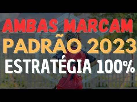 NOVO PADRÃO DE AMBAS MARCAM 2023 A MELHOR ESTRATÉGIA SEM SITE DE