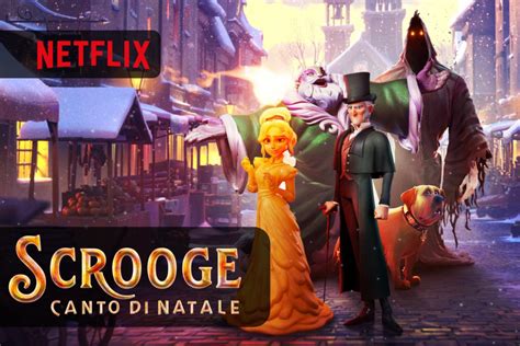 Scrooge Canto Di Natale Un Commovente Film Per Bambini Su Netflix