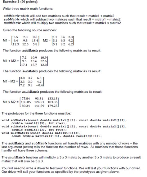 solved write three matrix math functions add matrix which