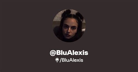 BluAlexis S Link In Bio Twitter And Socials Linktree
