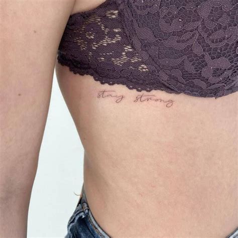 Stay Strong Lettering Tattoo On Rib Tatuajes Stay Strong Stay Strong