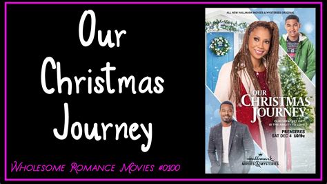 Our Christmas Journey 2021 WRM Review Wholesome Romance Movies