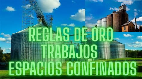 9 Reglas De Oro Trabajos En Espacios Confinados YouTube